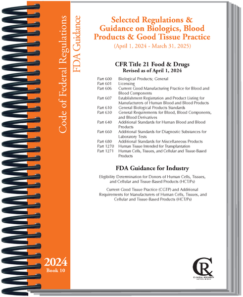 Book 10: 2024 Selected Regulations/Guidance on Biologics, Blood Produc ...